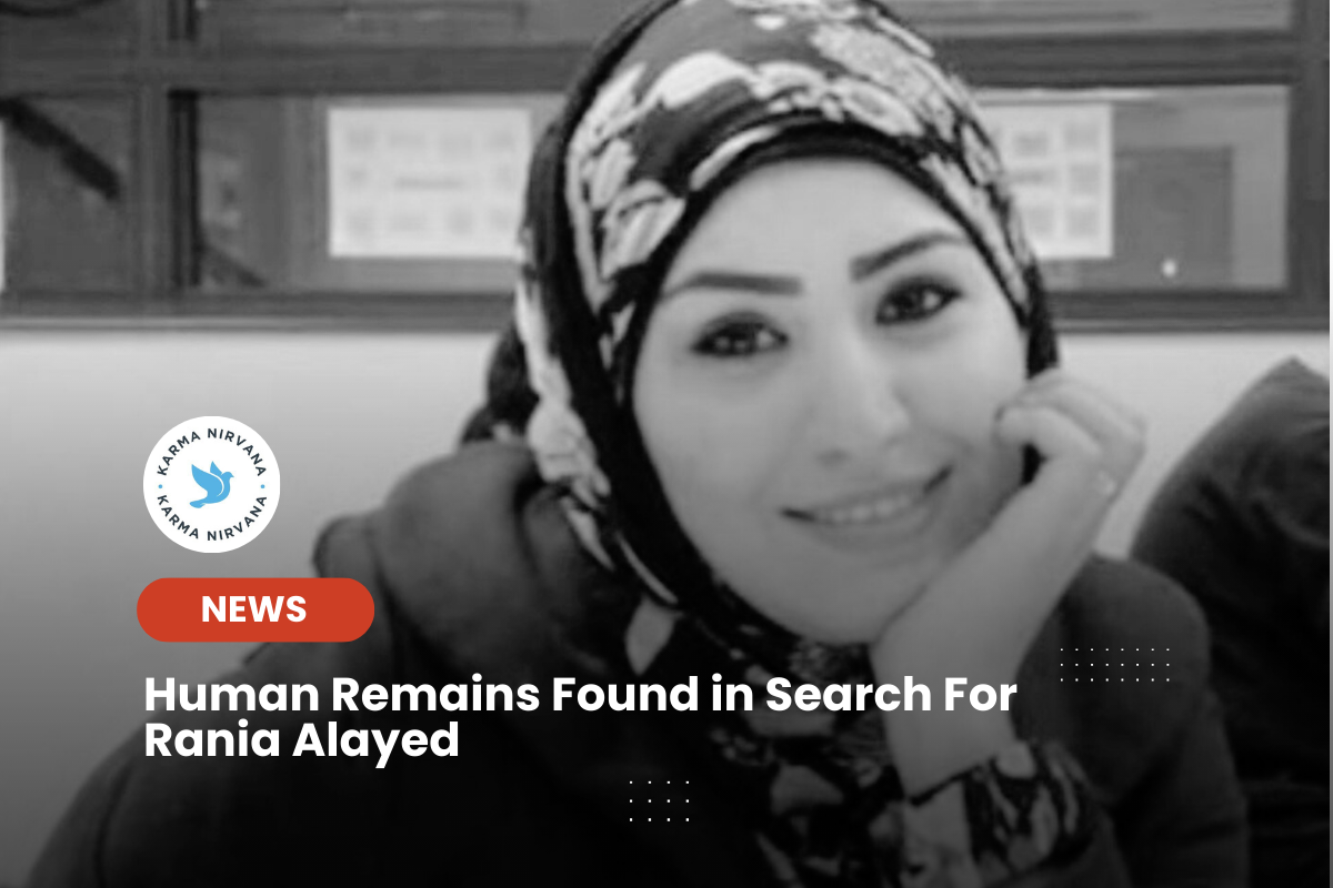 Human Remains Found in Search For Rania Alayed – Karma Nirvana