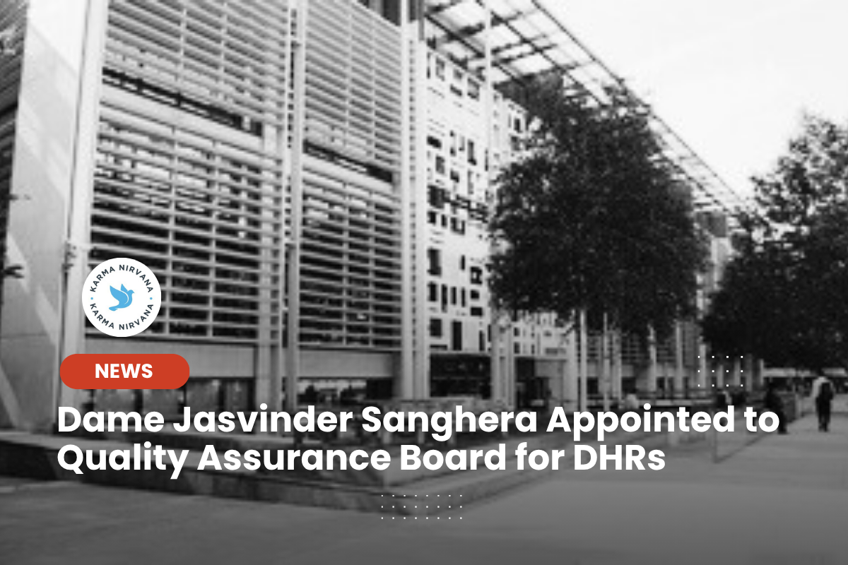 Dame Jasvinder Sanghera Appointed to Quality Assurance Board for DHRs ...